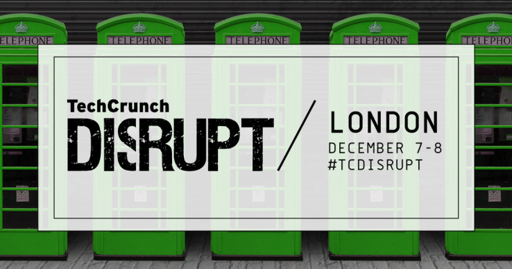 TechCrunch Disrupt London – Our coverage of the year's most anticipated ...
